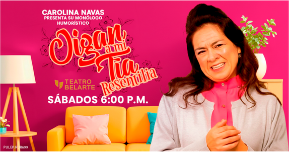 Oigan a Mi Tía Resentilia- Carolina Navas (Bogotá) - Atrapalo.com.ar